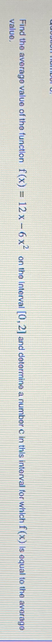 Solved Find the average value of the function f(x)=12x-6x2 | Chegg.com