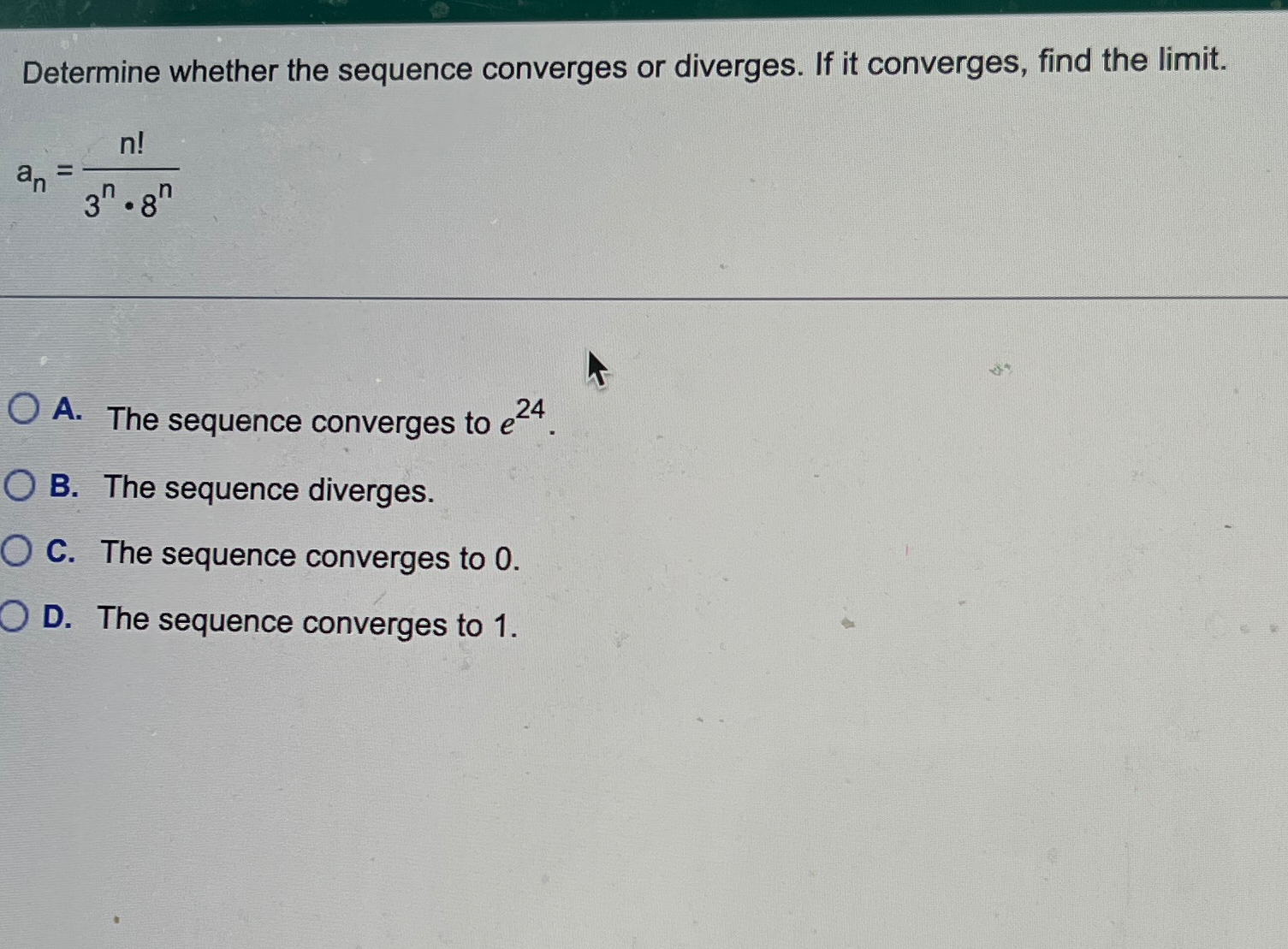 Solved Determine whether the sequence converges or diverges. | Chegg.com