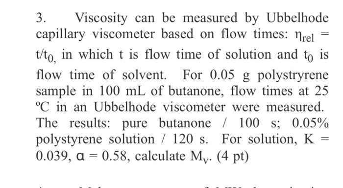 Solved 3. Viscosity can be measured by Ubbelhode capillary | Chegg.com