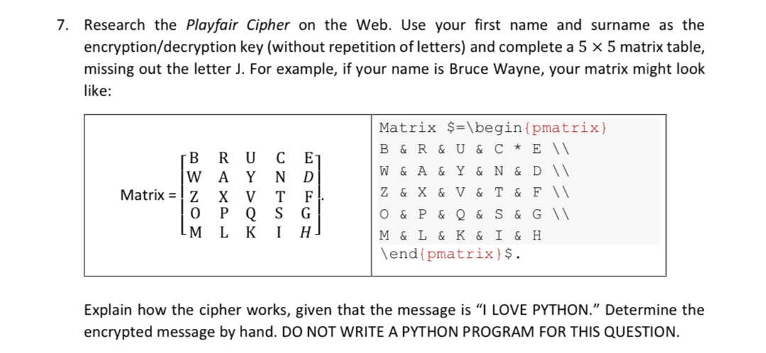 Solved Research the Playfair Cipher on the Web. Use your | Chegg.com