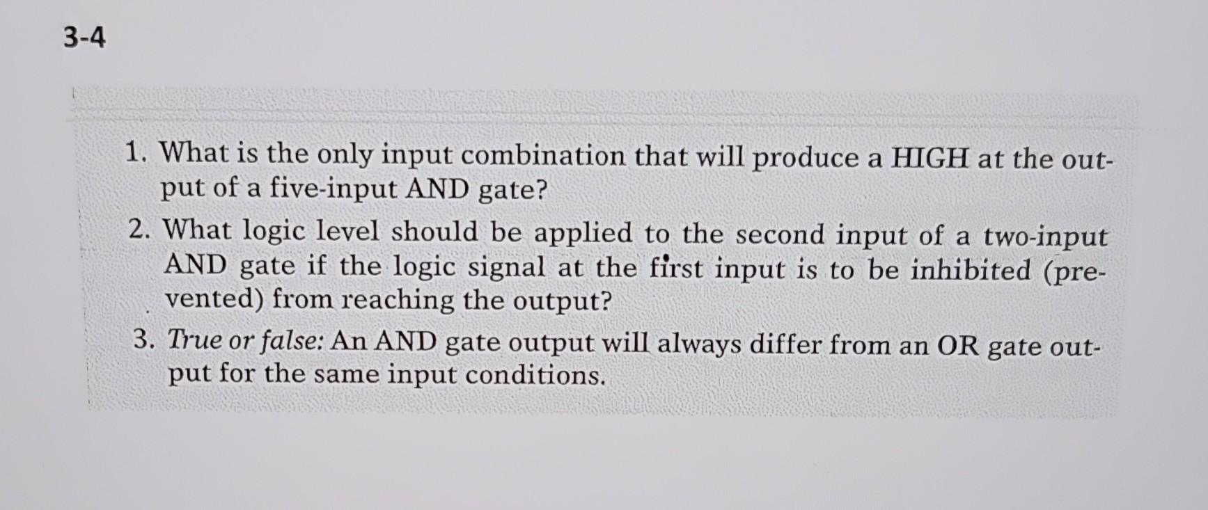 Solved 1. What is the only input combination that will | Chegg.com
