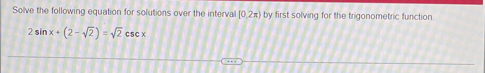Solved Solve the following equation for solutions over the | Chegg.com