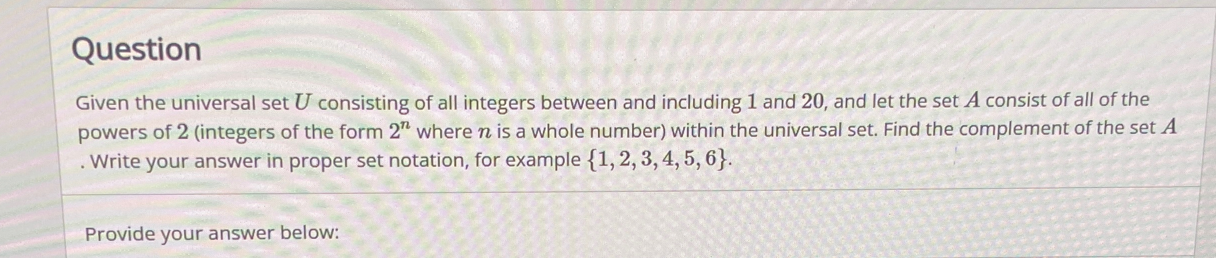 QuestionGiven the universal set U ﻿consisting of all | Chegg.com