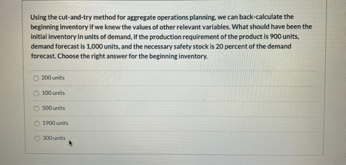 Solved Using the cut-and-try method for aggregate operations | Chegg.com