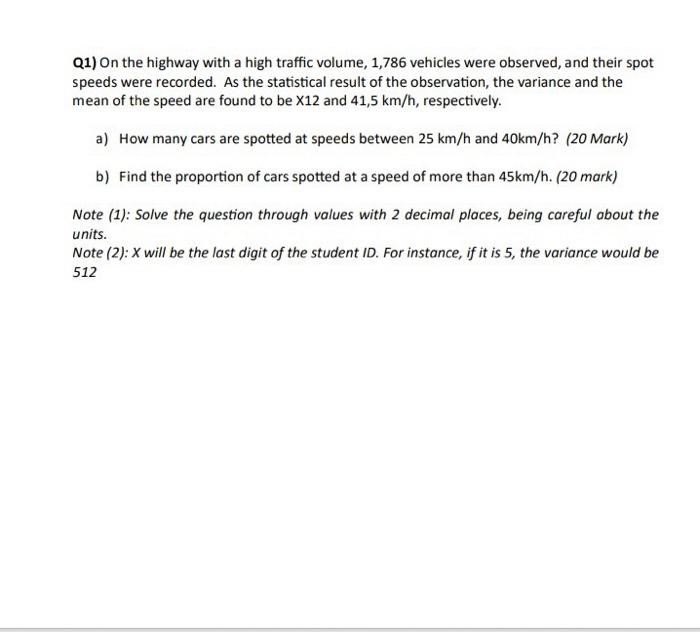 Solved Q1) On the highway with a high traffic volume, 1,786 | Chegg.com