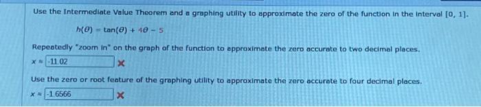 Solved Use the Intermediate Value Theorem and a graphing | Chegg.com