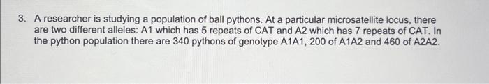 Solved 3. A researcher is studying a population of ball | Chegg.com