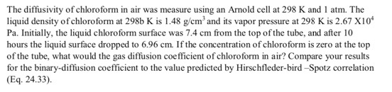 Solved The diffusivity of chloroform in air was measure | Chegg.com