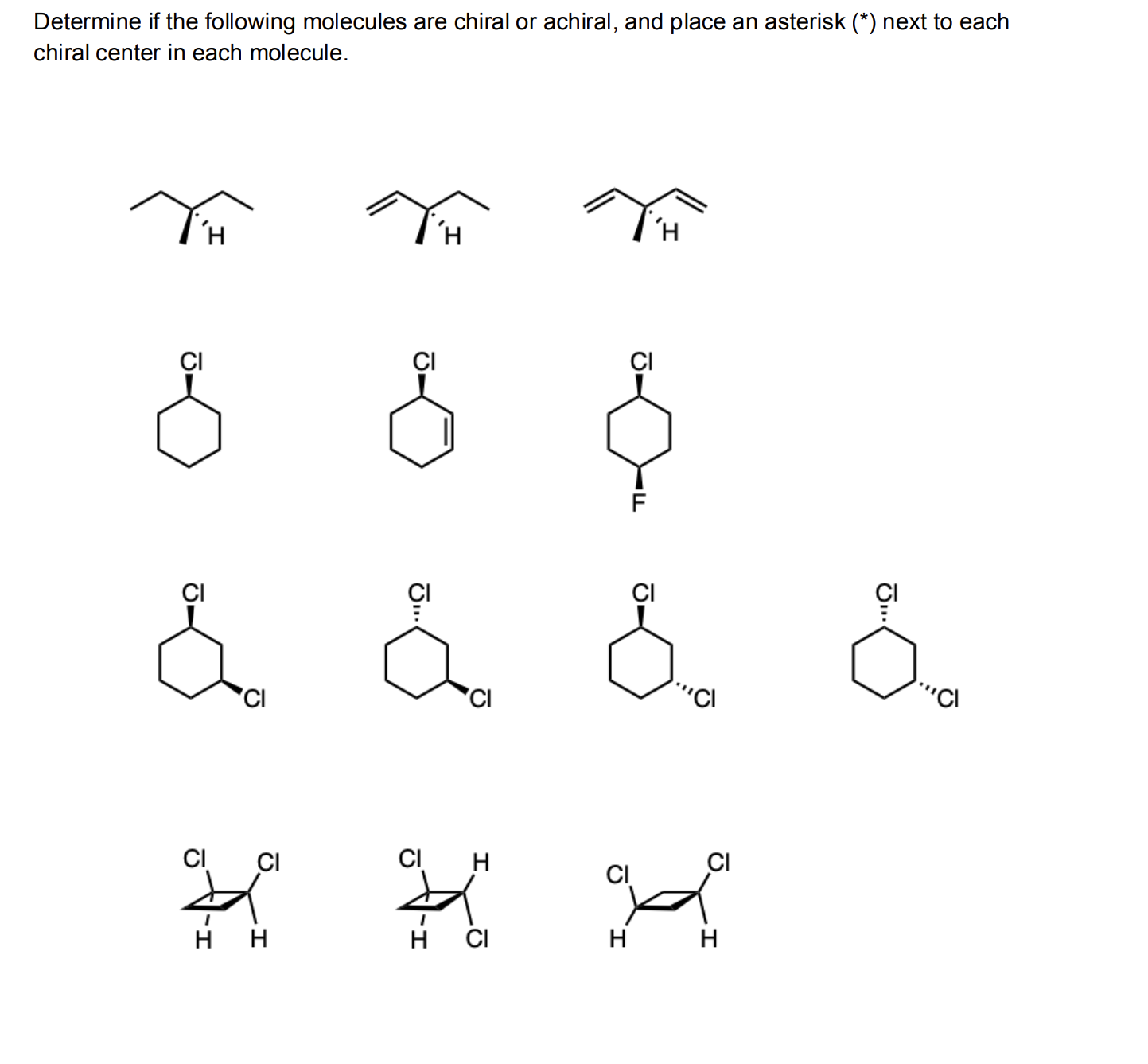 Solved Determine if the following molecules are chiral or | Chegg.com