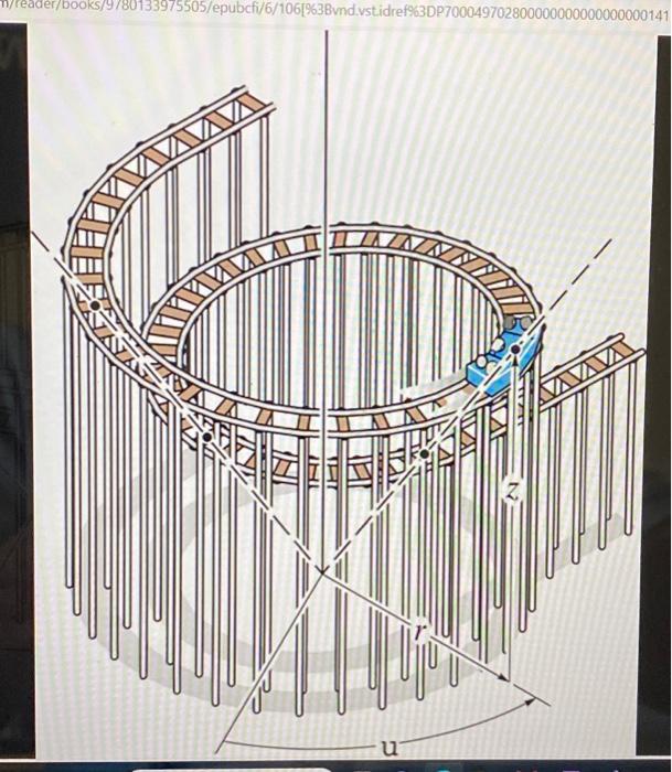 Solved 13-99. A car of a roller coaster travels along a | Chegg.com