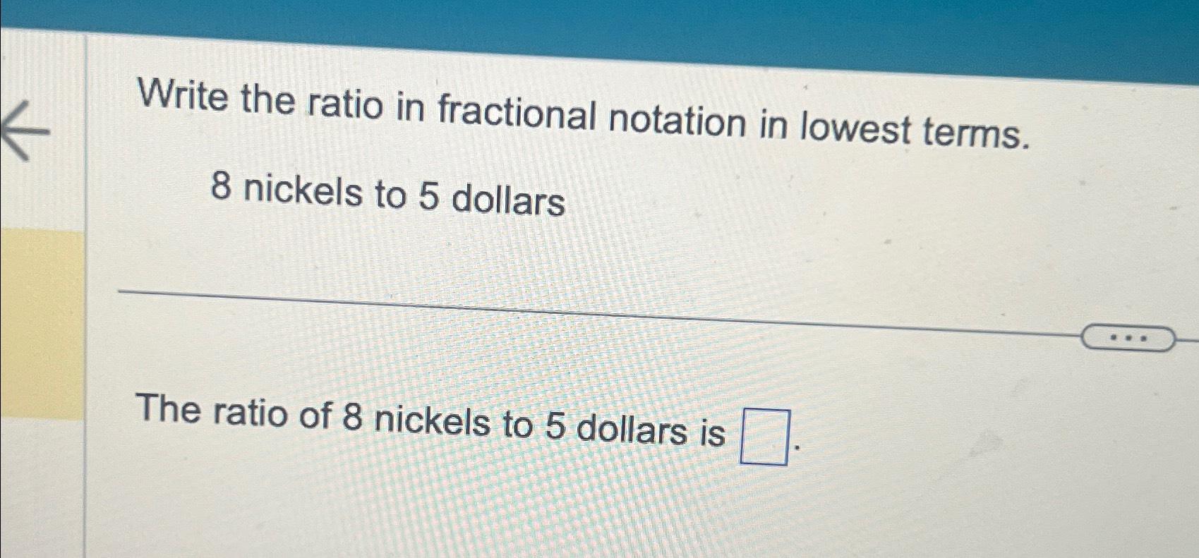 Solved Write the ratio in fractional notation in lowest | Chegg.com