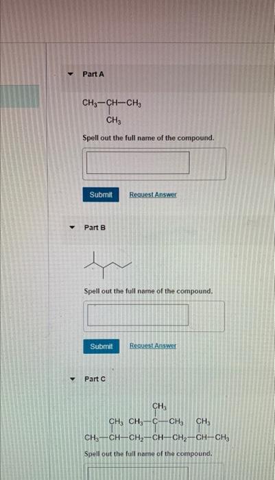 Solved Part A CH3-CH-CH CHE Spell out the full name of the | Chegg.com