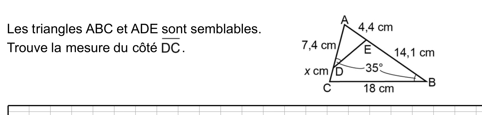 Solved Les triangles ABC et ADE sont semblables.Trouve la | Chegg.com