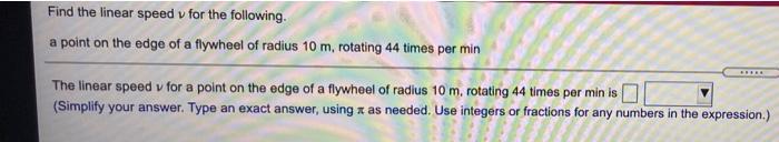 Solved Find the linear speed v for the following. a point on | Chegg.com