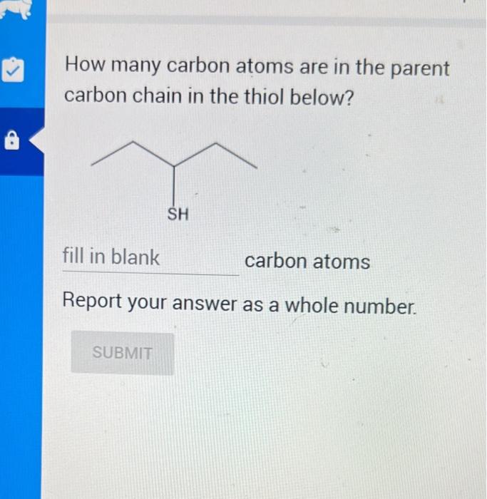 Solved How many carbon atoms are in the parent carbon chain | Chegg.com
