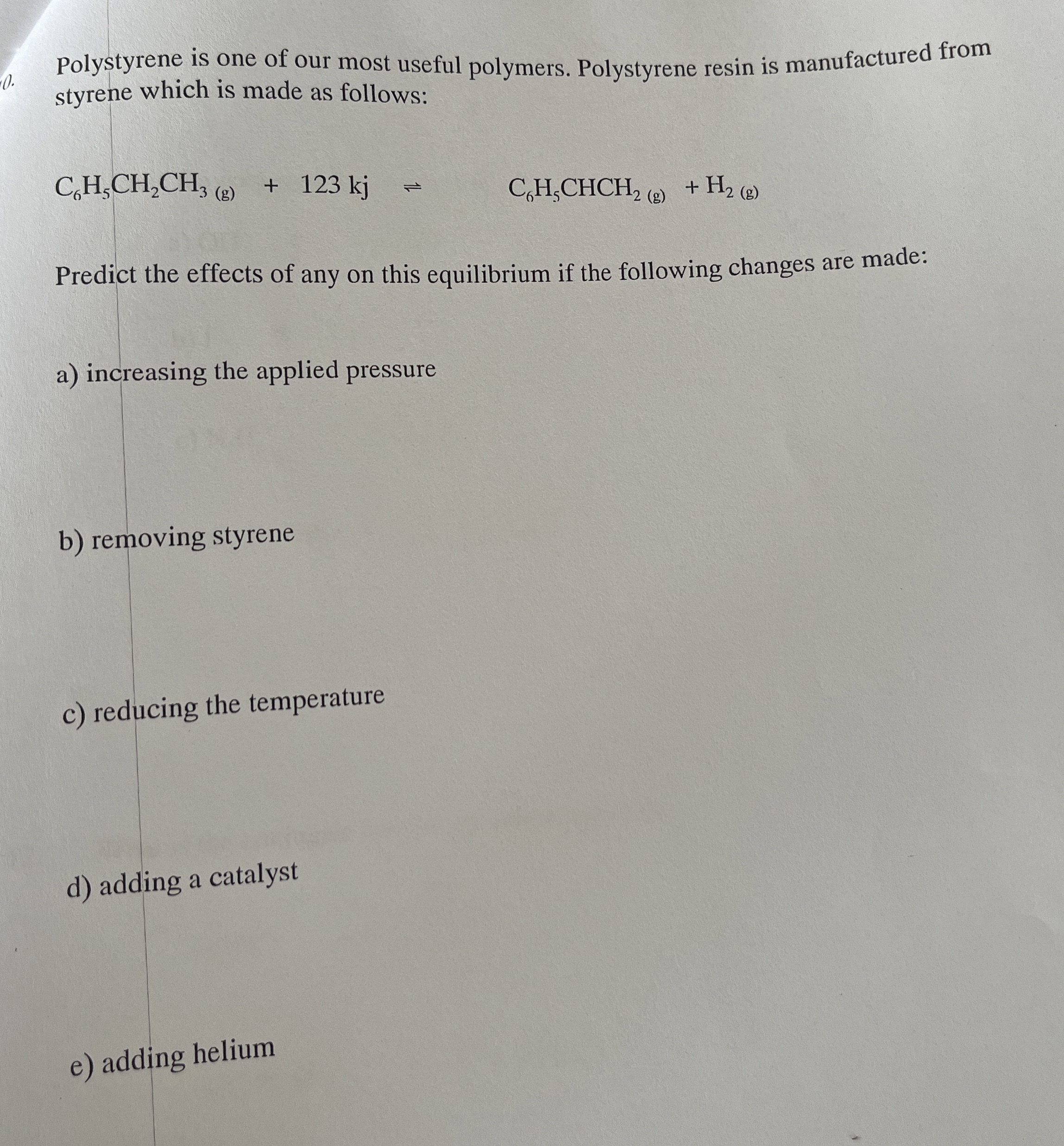 Solved Polystyrene is one of our most useful polymers. | Chegg.com