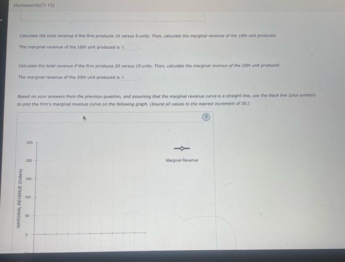 Solved Cakcuate the total revenue if the firm produces 10 | Chegg.com