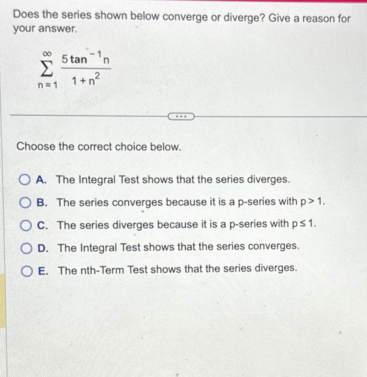 Solved Does the series shown below converge or diverge? Give | Chegg.com