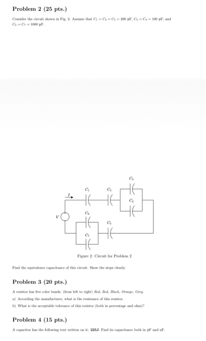 Solved Problem 2 (25 pts.) Consider the circuit shown in | Chegg.com Solved Problem 2 (25 pts.) Consider the circuit shown in | Chegg.com