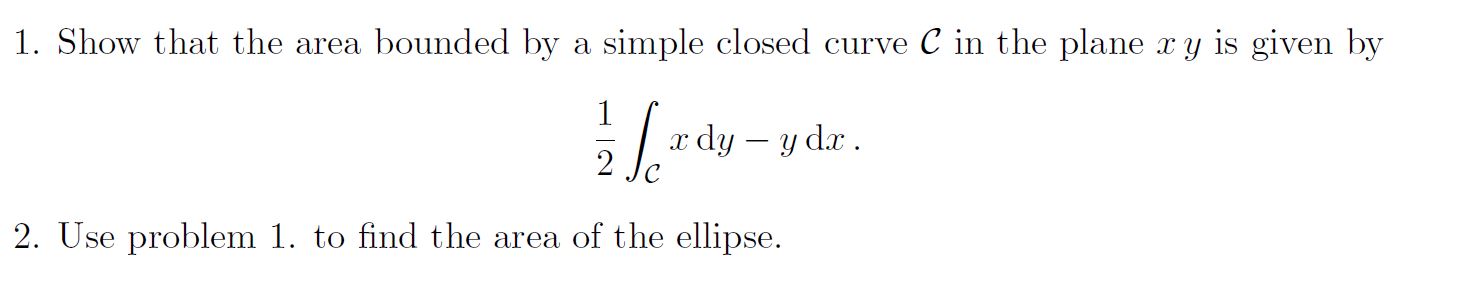 Show that the area bounded by a simple closed curve C | Chegg.com