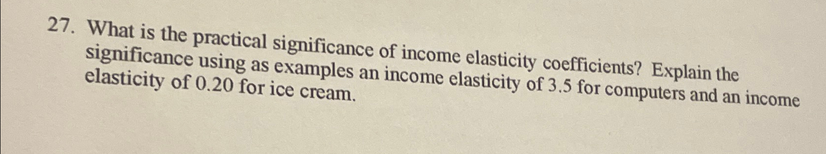 Solved What is the practical significance of income | Chegg.com