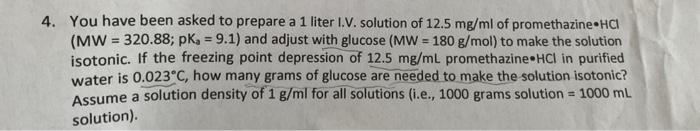 Solved 4. You have been asked to prepare a 1 liter I.V. | Chegg.com