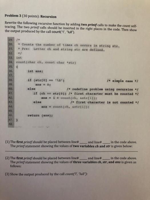 Solved Problem 3 (30 points): Recursion Rewrite the | Chegg.com