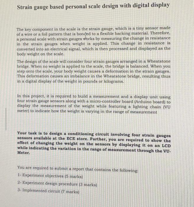 Solved Strain gauge based personal scale design with digitai | Chegg.com