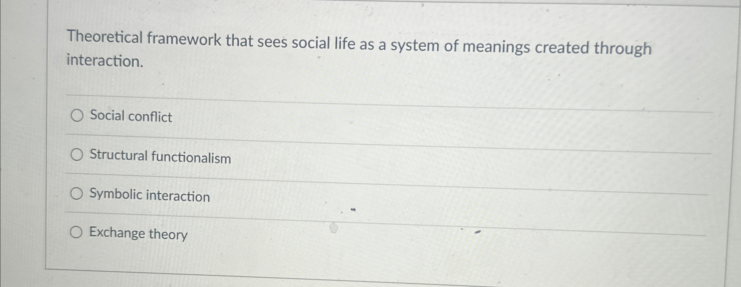 Solved Theoretical framework that sees social life as a | Chegg.com