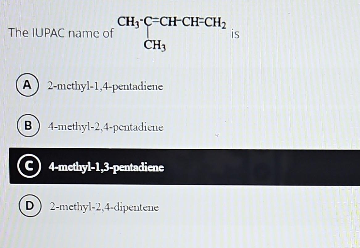 Solved PAC name of is 2-methyl-1,4-pentadiene | Chegg.com