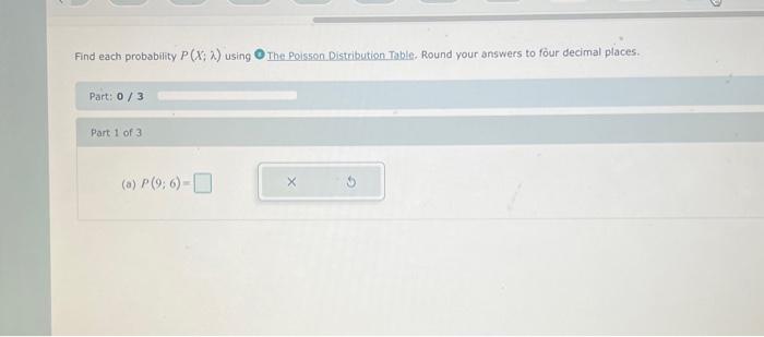 Solved Find each probability P(X;λ) using O The Poissen. | Chegg.com