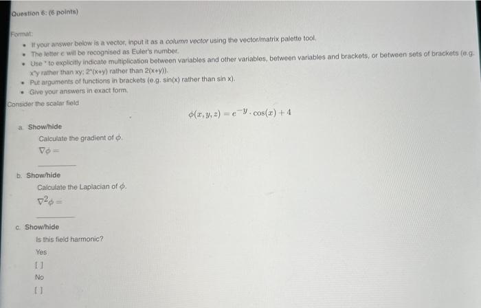 Solved Format: - It your answer bolow is a vector, input it | Chegg.com
