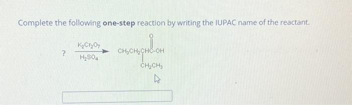 Solved Complete the following one-step reaction by writing | Chegg.com