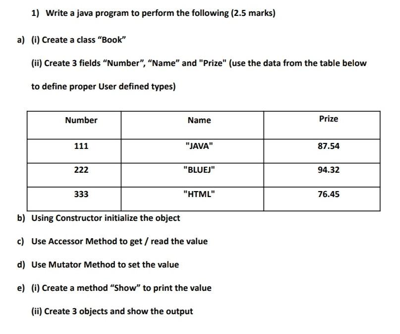 Solved 1) Write a java program to perform the following (2.5 | Chegg.com