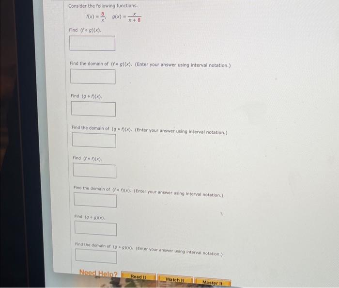 Solved Consider the following functions. f(x)=x8,g(x)=x+8x | Chegg.com
