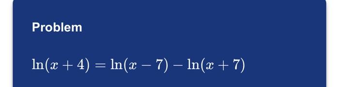 Solved solve the logarithmic equation algebraically. | Chegg.com