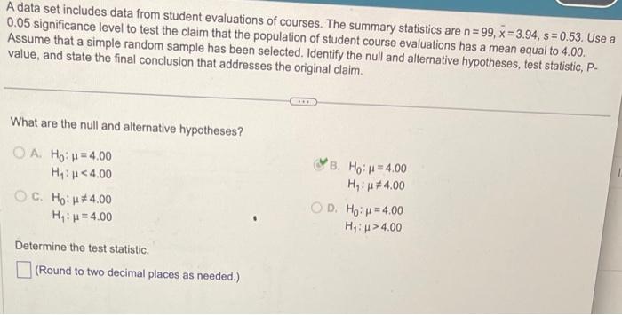 Solved A data set includes data from student evaluations of | Chegg.com