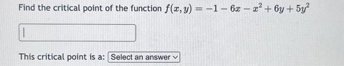 Solved Find the critical point of the function | Chegg.com