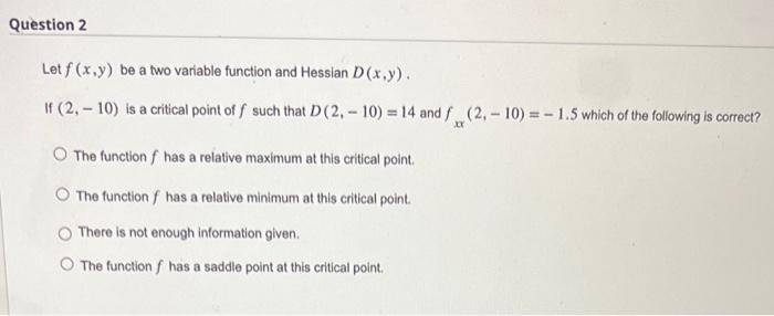 Solved Let Fxy Be A Two Variable Function And Hessian 7797