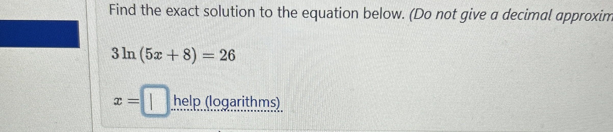 Solved Find the exact solution to the equation below. (Do | Chegg.com