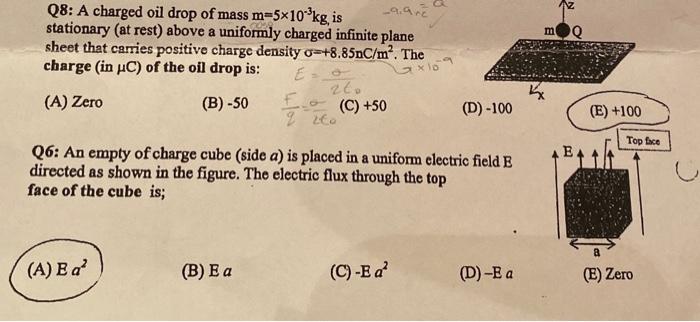Solved Q8: A charged oil drop of mass m=5×10−3 kg, is | Chegg.com
