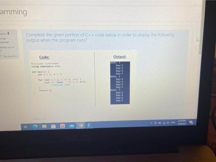 Solved amming Complete the given portion of C+ + code below | Chegg.com