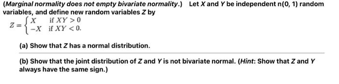 Solved (Marginal normality does not empty bivariate | Chegg.com