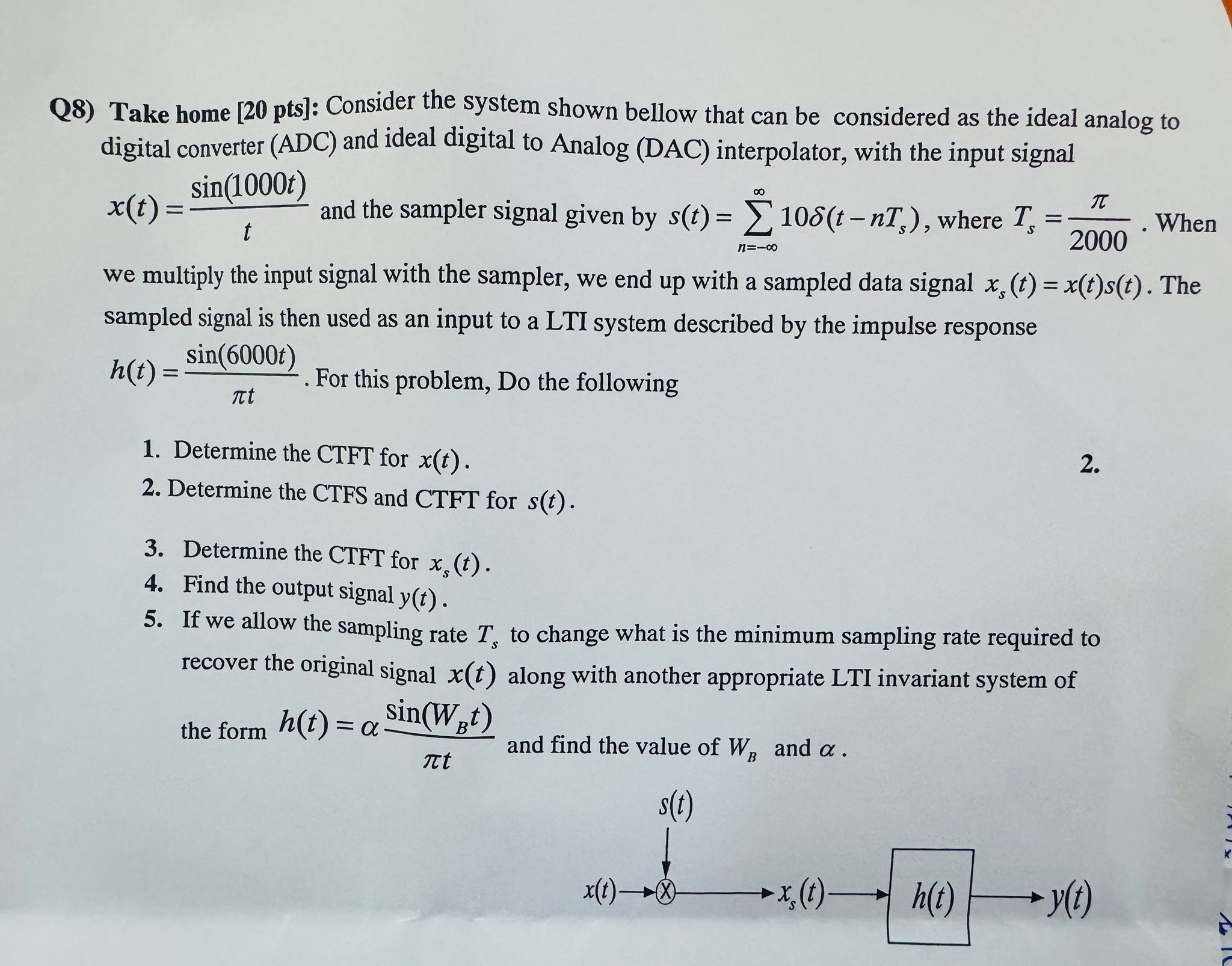 Solved Q8) ﻿Take home [20 ﻿pts]: Consider the system shown | Chegg.com