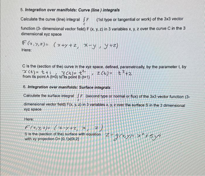 Solved 5. Integration over manifolds: Curve (line) integrals | Chegg.com