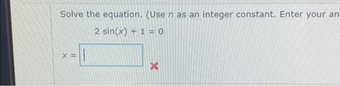 Solved Solve the equation. (Use n as an integer constant. | Chegg.com