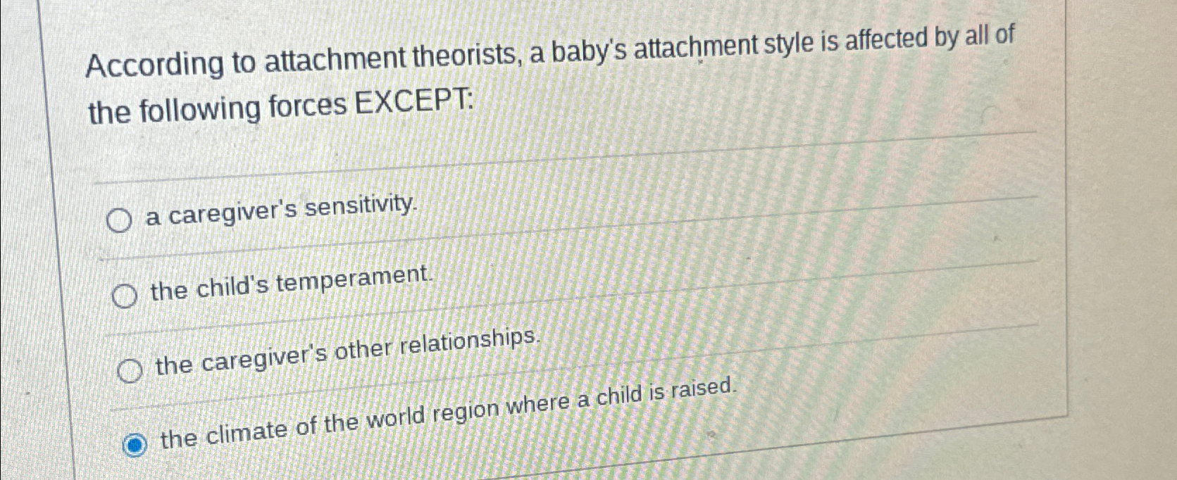 Solved According to attachment theorists, a baby's | Chegg.com