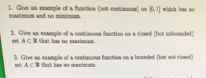 Solved 1. Give an example of a function (not continuous) on | Chegg.com