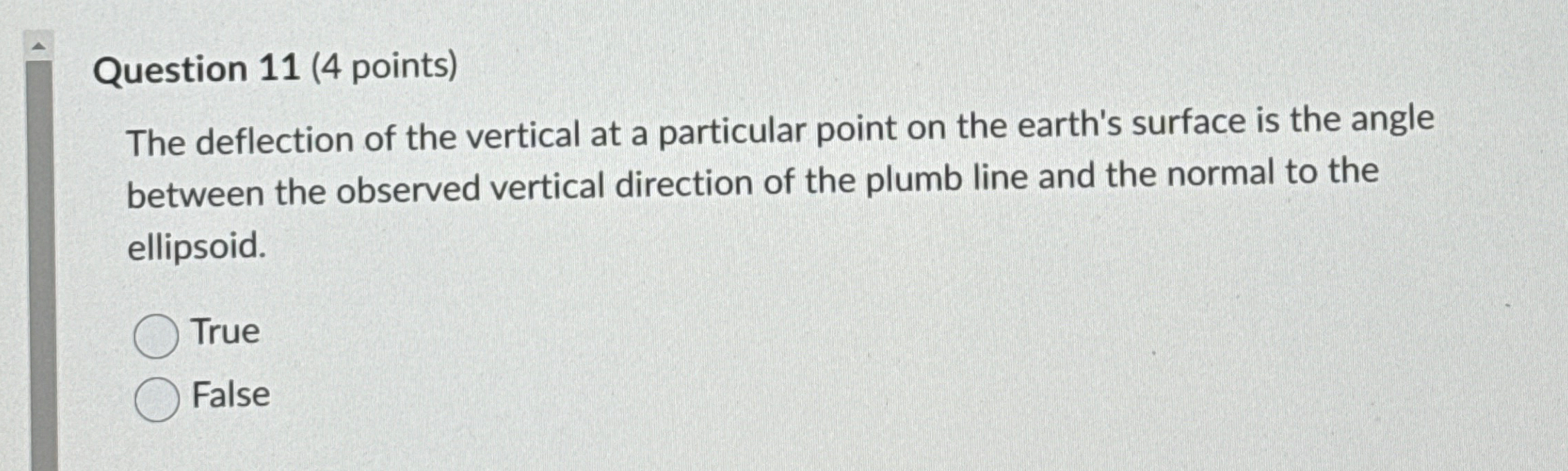 Solved Question 11 (4 ﻿points)The deflection of the vertical | Chegg.com