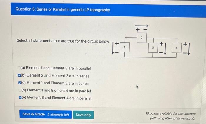 Solved Select all statements that are true for the circuit | Chegg.com